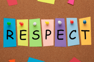 How to Get the Respect You Deserve: 27 Effective Strategies